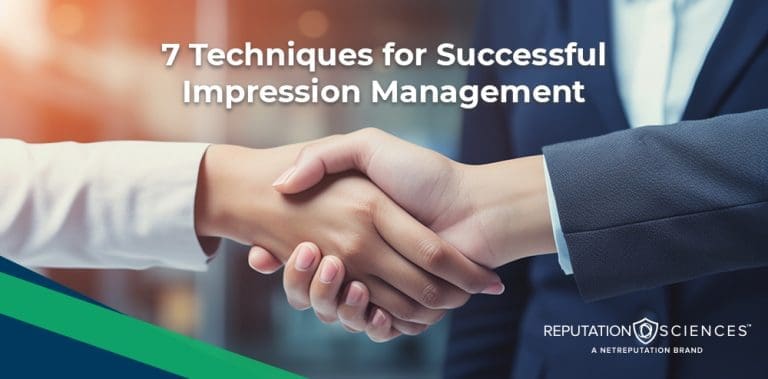 7 Techniques for Successful Impression Management