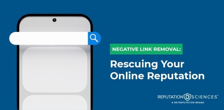 Negative Link Removal: Rescuing Your Online Reputation