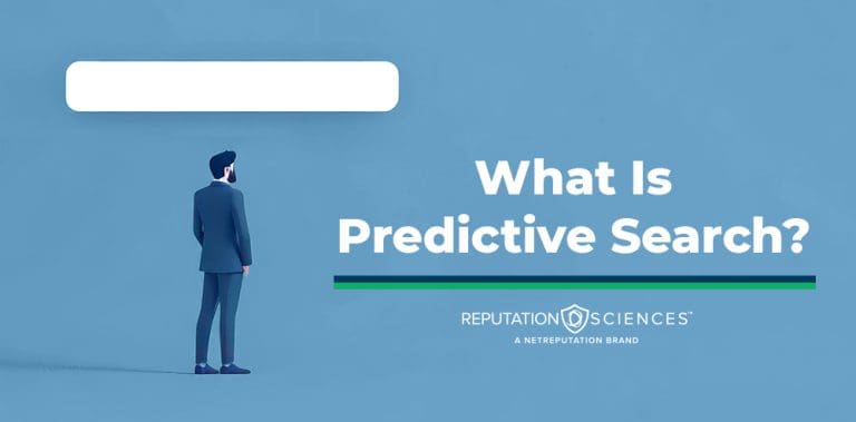 What Is Predictive Search? - Reputation Sciences